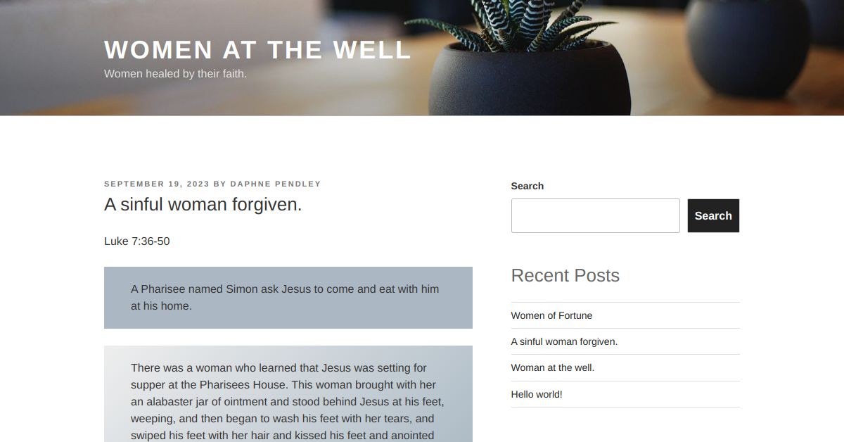 A sinful woman forgiven. – Women at the well